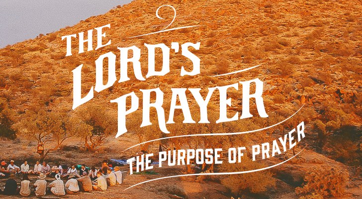 The Lord's Prayer: Purpose of the Prayer - Christian Science